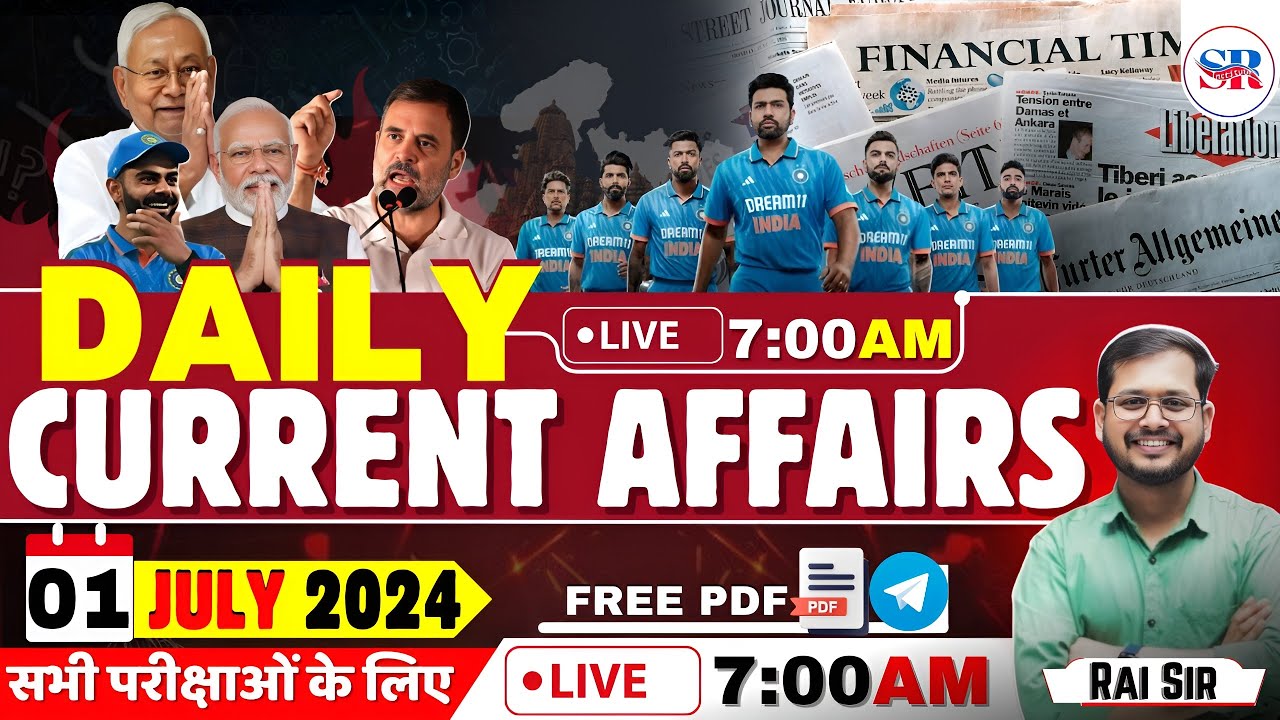 01 July Current Affairs 2024 | Daily Current Affairs | Current Affairs ...