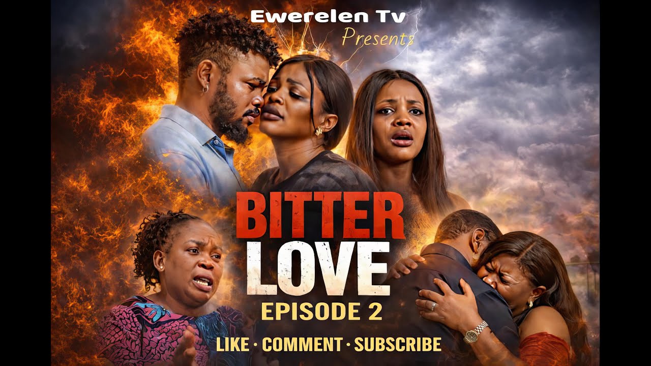 BITTER LOVE EP 2 (He Broke Her Heart - Now She's Getting Ultimate ...