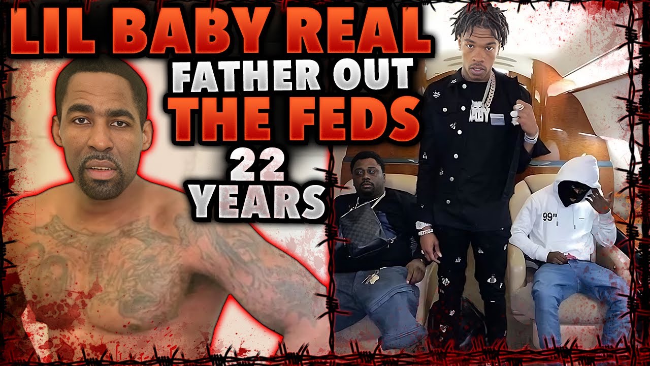 Lil Baby's Father Released After 22 Years. - YouTube