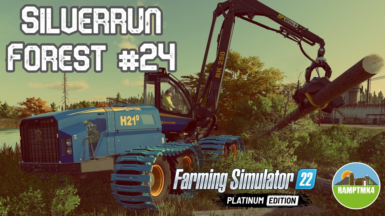 Silverrun Forest #24 Taking More trees Farming Simulator 22 Platinum ...