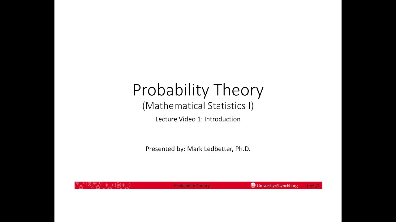 Probability Theory Lecture 1 - Introduction - YouTube