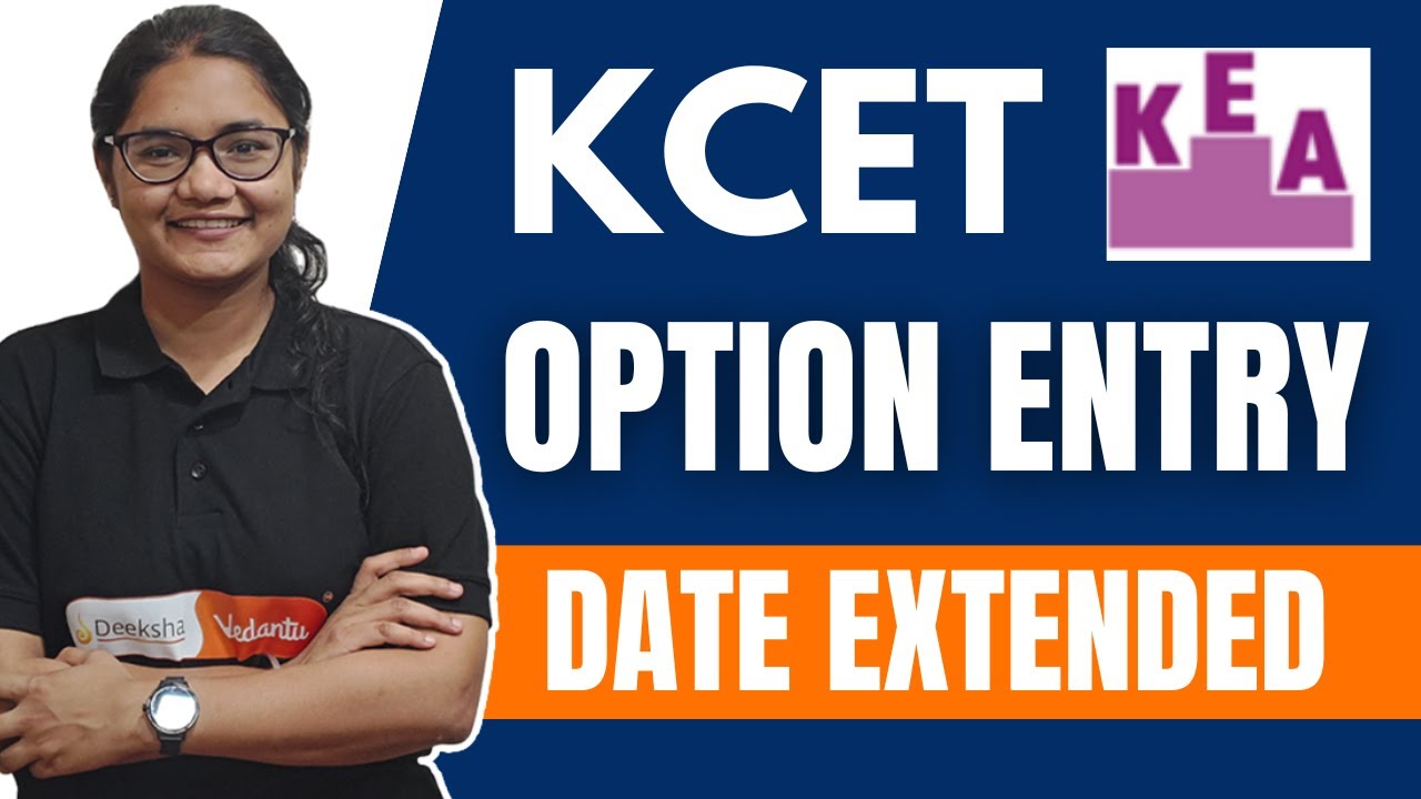 KCET 2024 Round 1 Option Entry Last Date Extended - YouTube