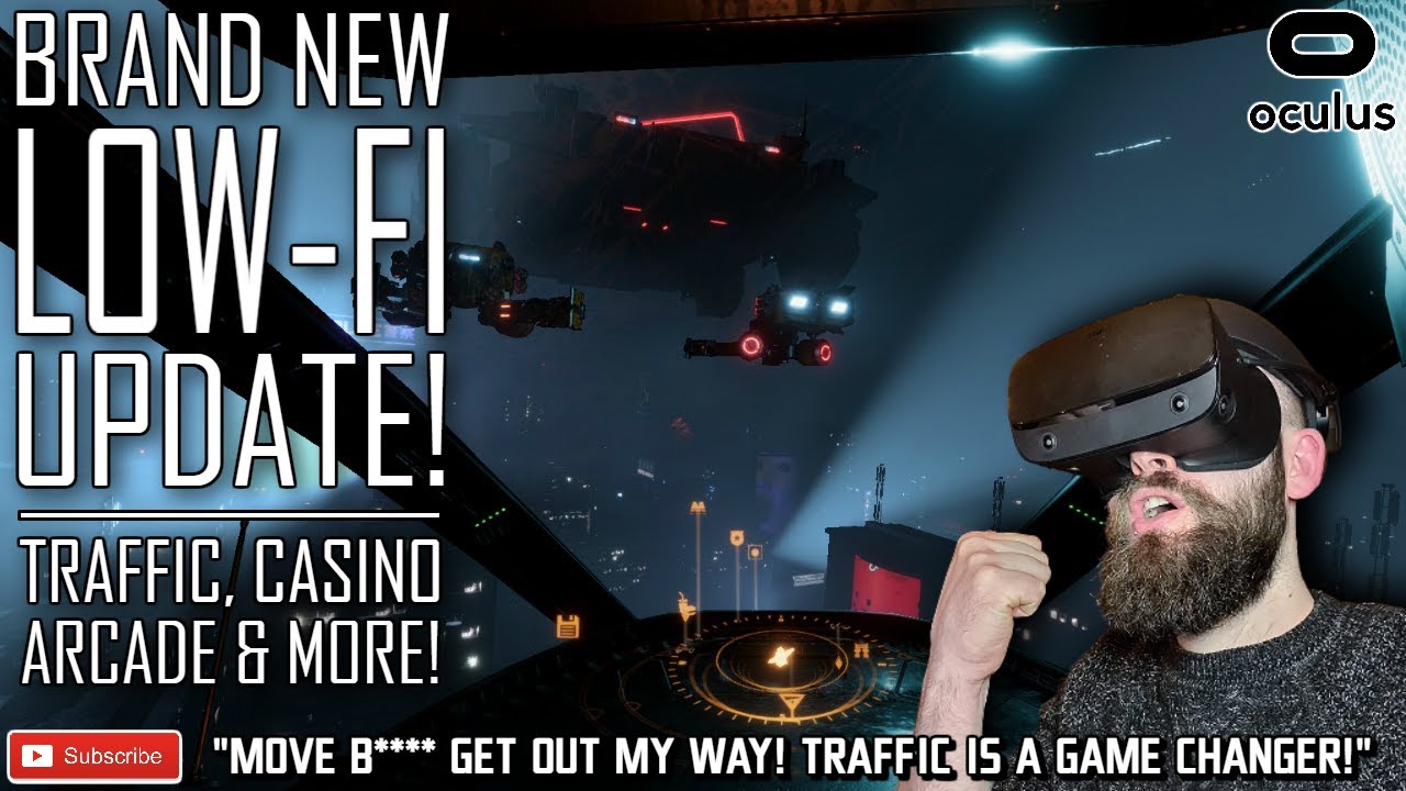 NEW LOW FI VR UPDATE - TRAFFIC, CASINO & MORE // Low-Fi VR Gameplay // Cyberpunk VR Game - YouTube
