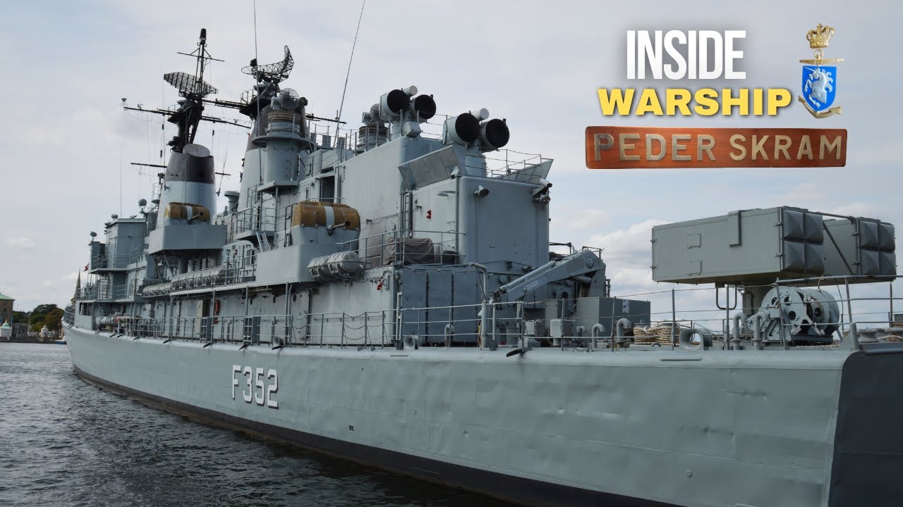 Inside The Warship | Frigate PEDER SKRAM F352 | Copenhagen Warships ...