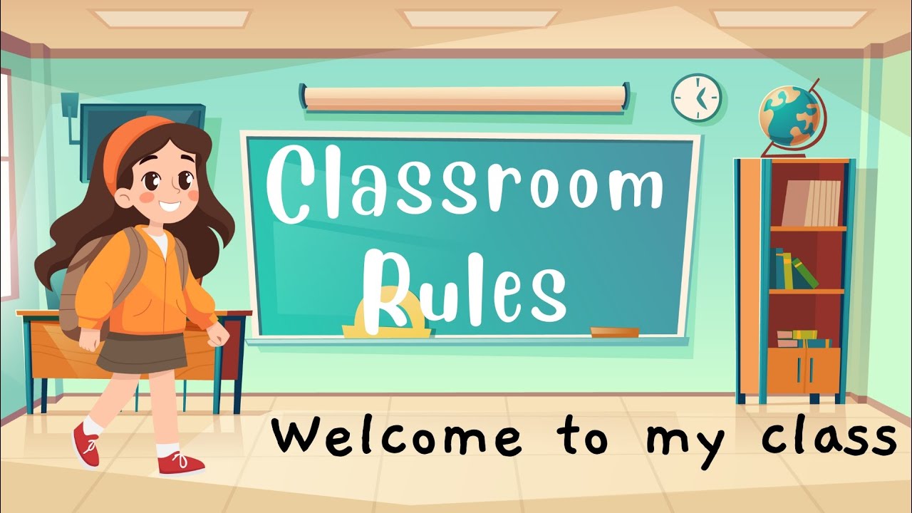 Classroom rules for kids to get maximum output. - YouTube