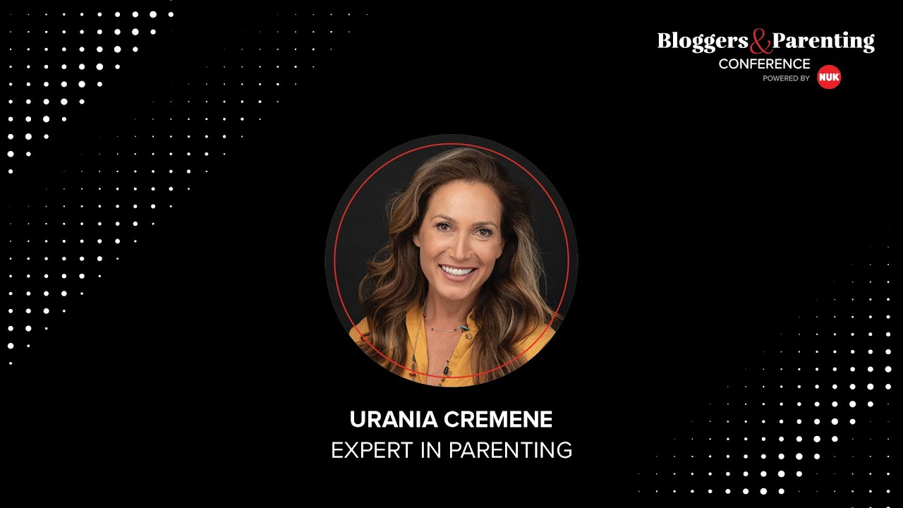 Urania Cremene @ Bloggers & Parenting Conference 2022 - YouTube