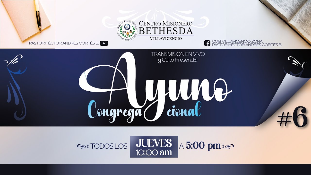 🔴 Ayuno Congregacional #6 | Mayo/02/2024 - YouTube