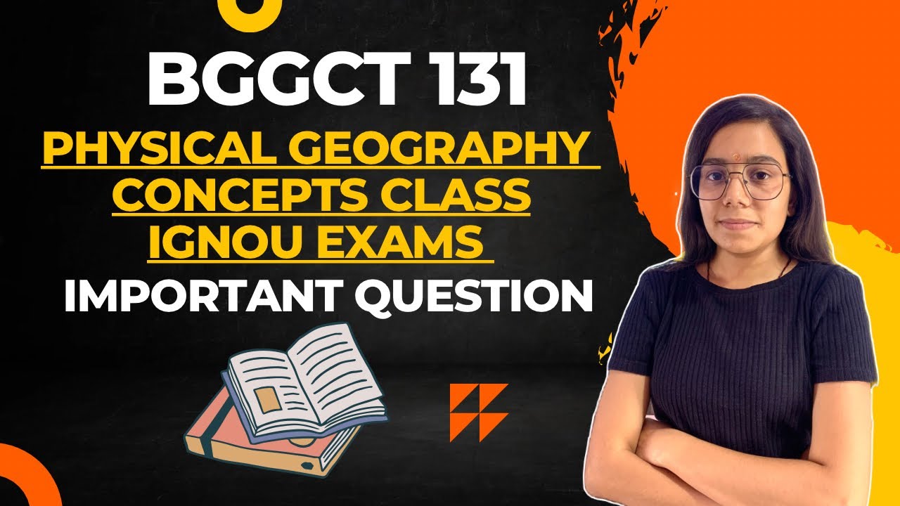 BGGCT 131 PHYSICAL GEOGRAPHY BSC M IMPORTANT QUESTION IGNOU bggct-131-physical-geography-bsc-m-important-question-ignou