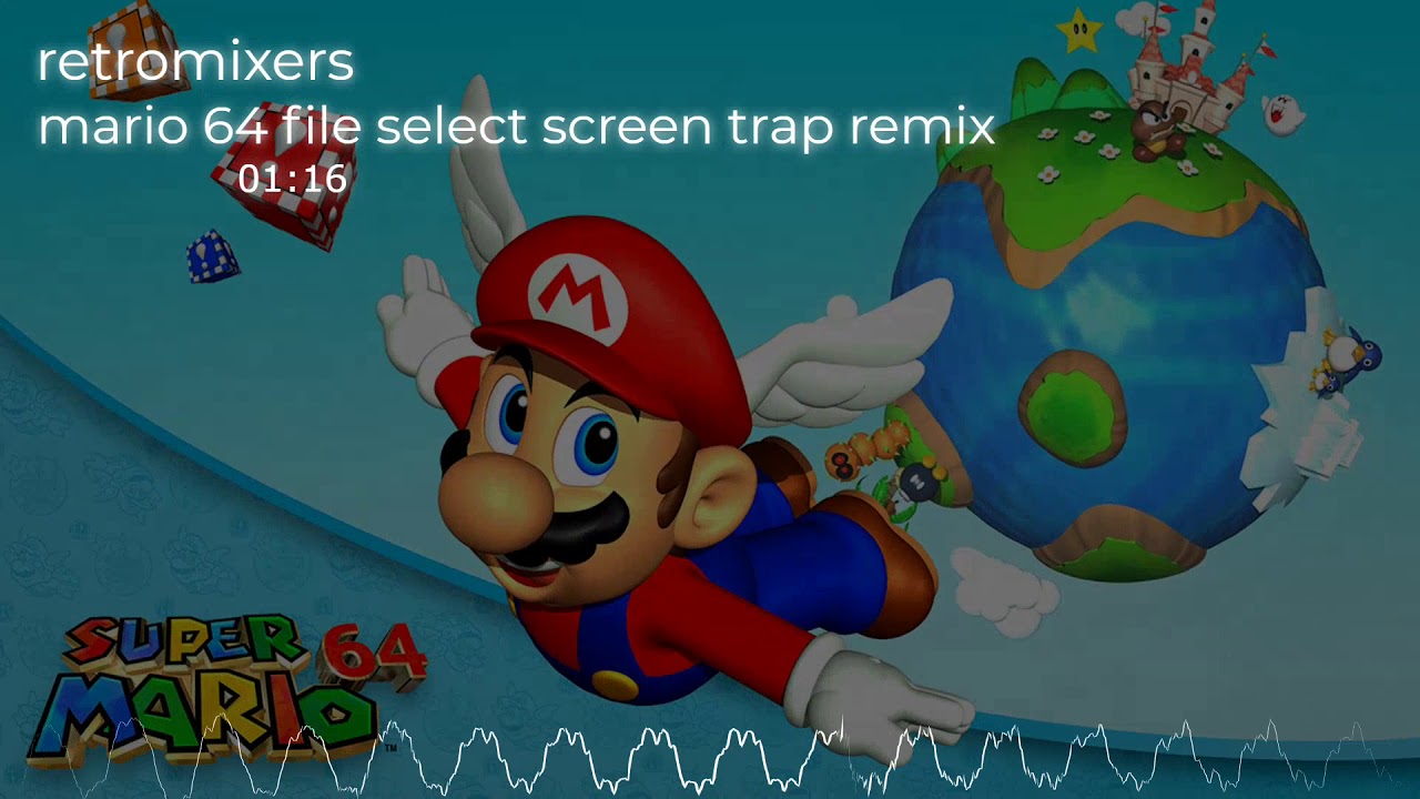 retromixers - super mario 64 file select remix - YouTube