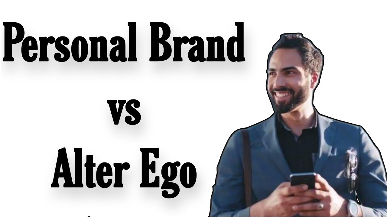 Alter Ego vs Personal Brand. | Learn the Difference | - YouTube