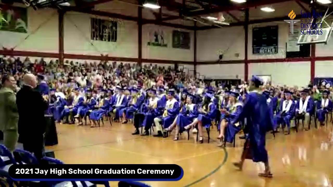 Santa Rosa County School District - Jay High School 2021 Graduation ...