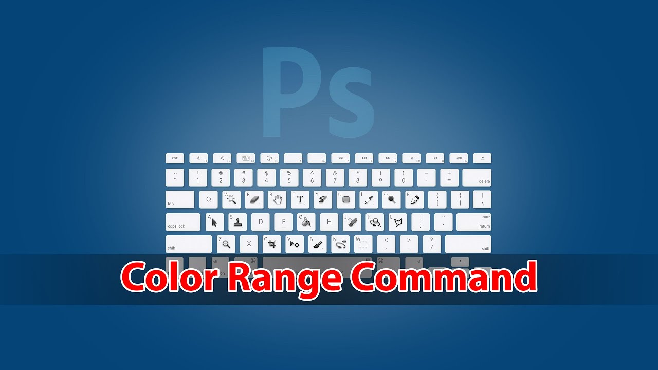 Photoshop Lesson28 Color Range Command - YouTube