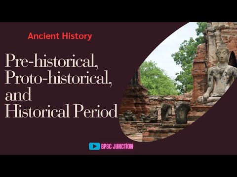 Pre History, Proto History & Historical period||Ancient History ...