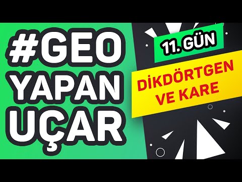 DİKDÖRTGEN VE KARE #GeoYapanUçar (11/20)  | #2021Yolcusu  |  ŞENOL HOCA