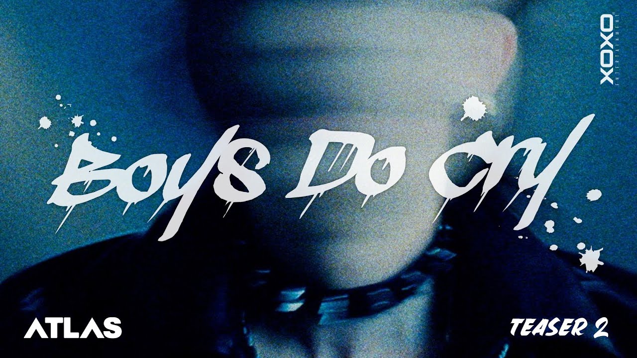 ATLAS - Boys Do Cry | Official MV Teaser 2 - YouTube