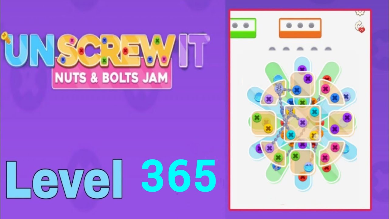 Unscrew it Level 365 - YouTube