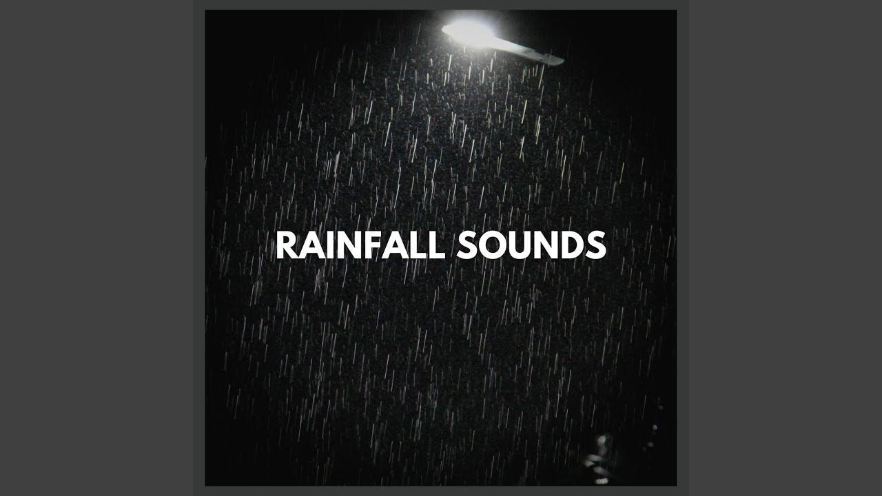 Rainfall Sounds (part seventy- six) - YouTube