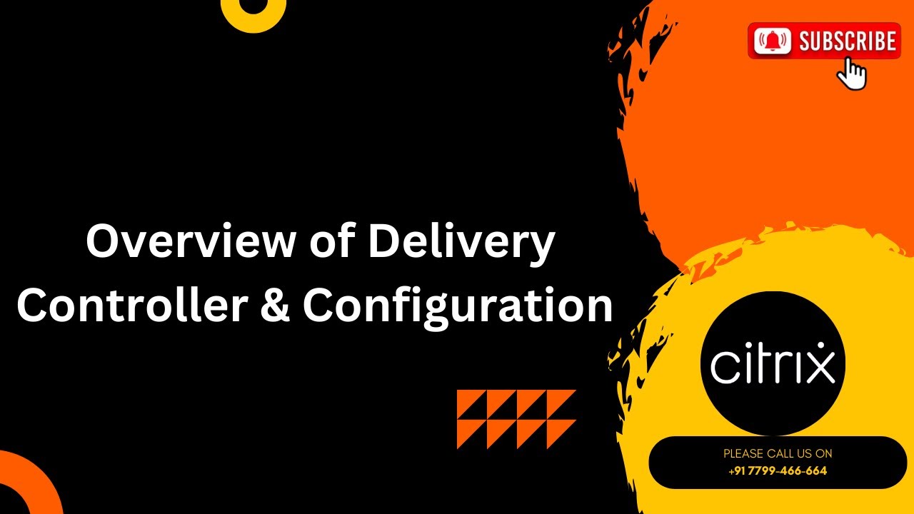 Overview of Delivery Controller & Configuration - YouTube