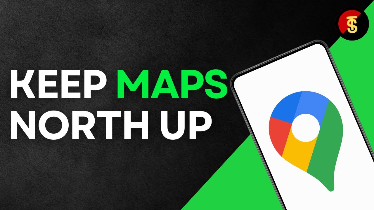 How To Keep Maps North Up On Google Map - YouTube