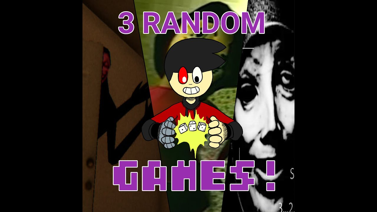 Oops, all horror! Three Random Games - YouTube