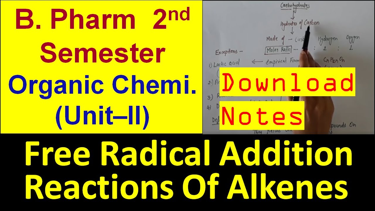 53 Free Radical Addition Reactions of Alkenes | B. Pharm 2nd semester ...