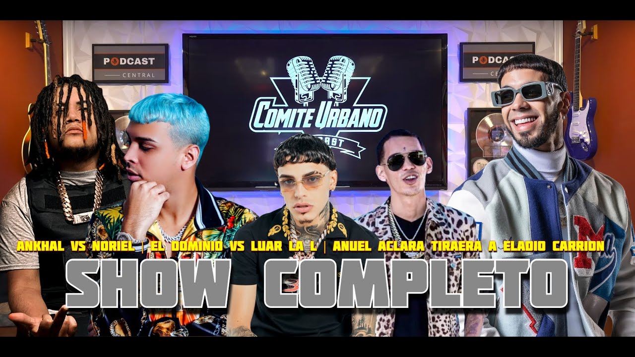 ANKHAL Vs NORIEL | EL DOMINIO Le Tira a LUAR LA L | ANUEL AA Habla de ...