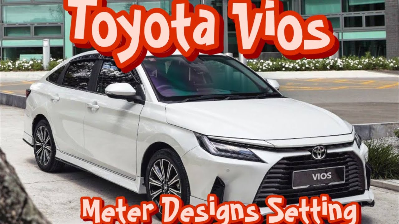 Toyota Vios-Meter Designs - YouTube