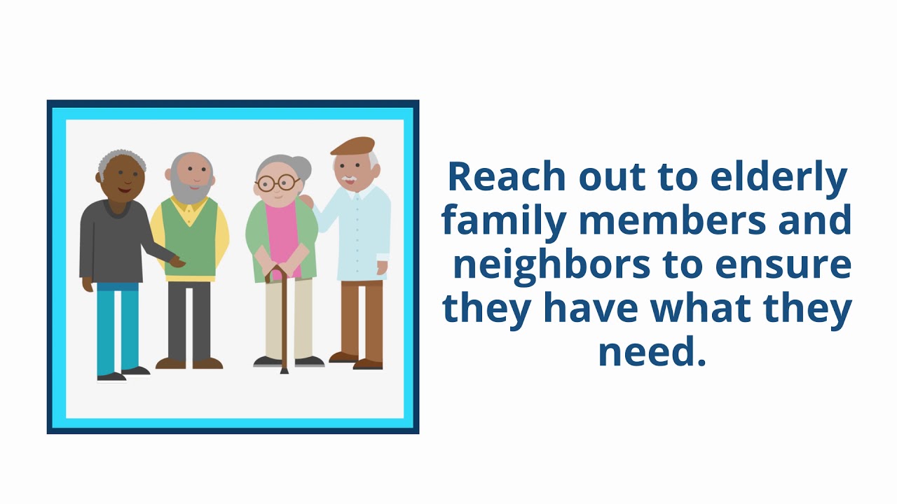 Reach Out to Elderly Family Members and Neighbors - YouTube
