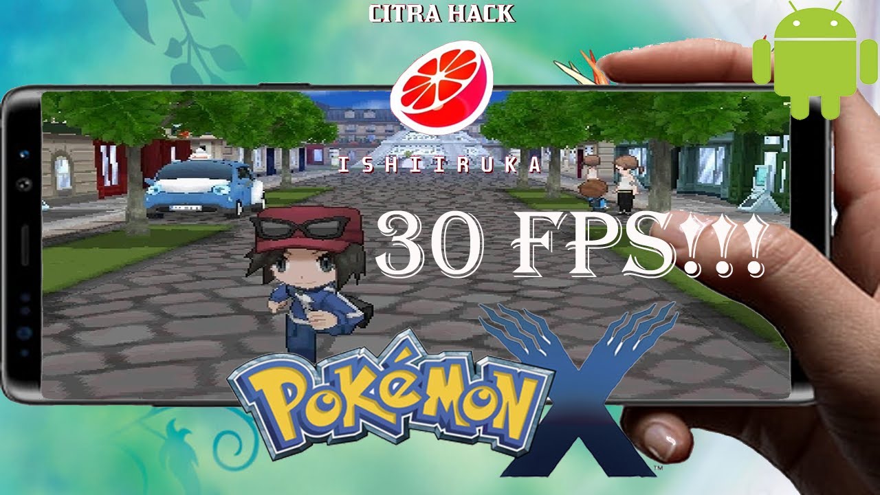 Emulator Citra Ishiiruka V.10.0 Pokemon X 3ds 30 FPS!!! For Android ...