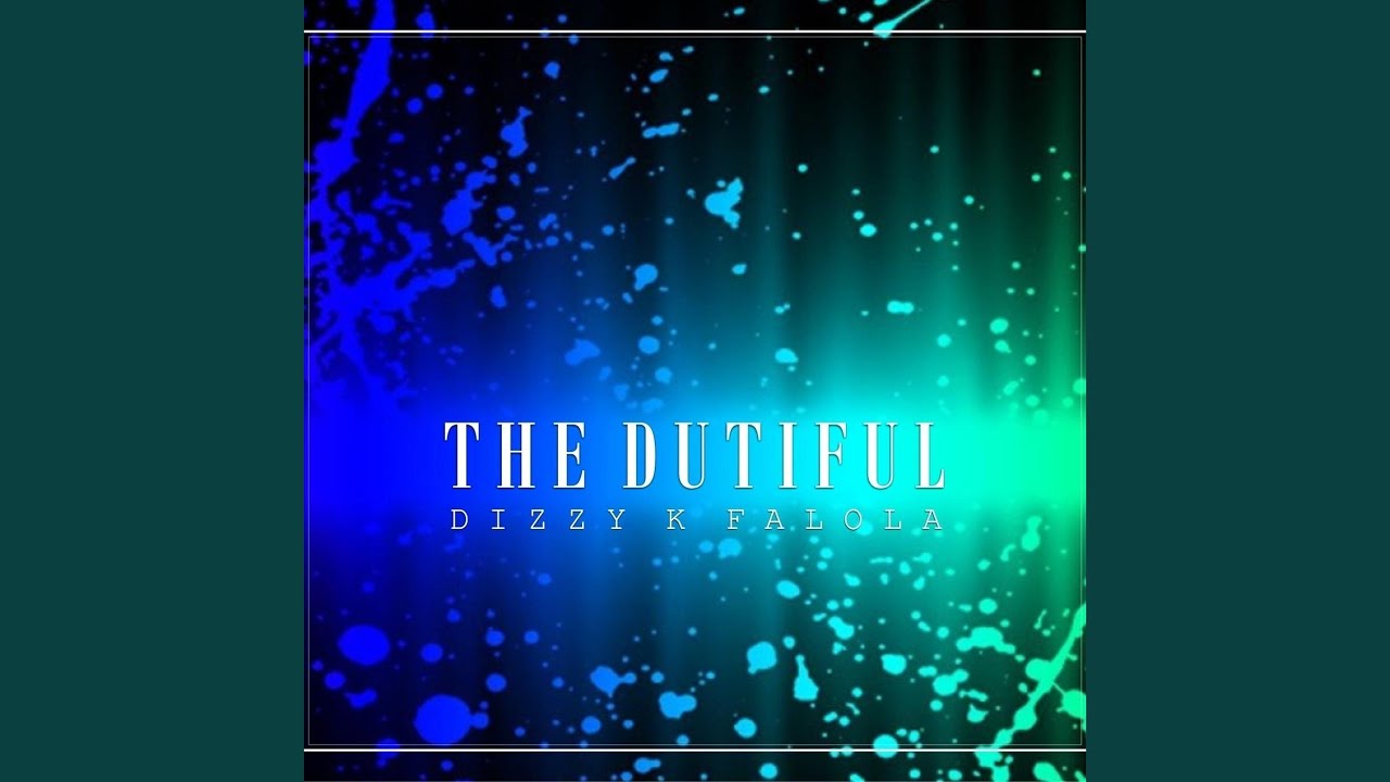 The Dutiful - YouTube