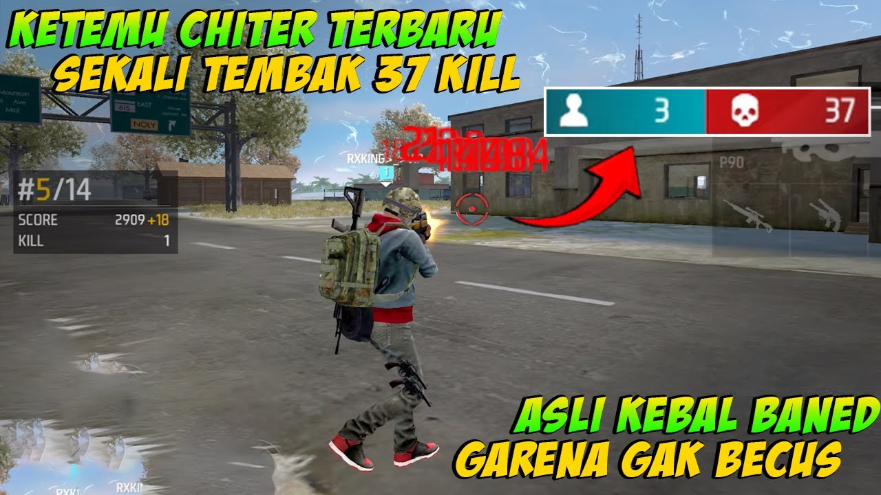 KETEMU CHITER KEBAL BANED, LEBIH PARAH 1 PELURU 37 KILL - FREE FIRE ...