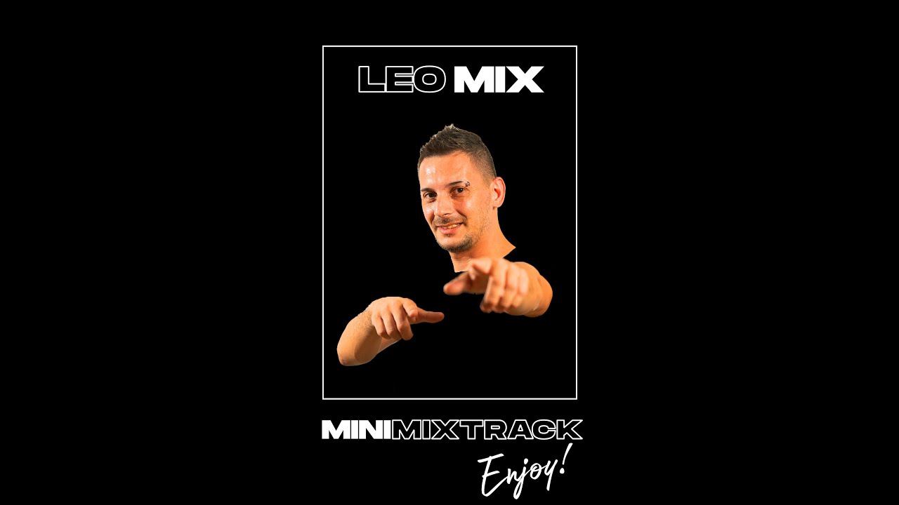 Minimix Track Enjoy UCDJ Agency LEOMIX - YouTube