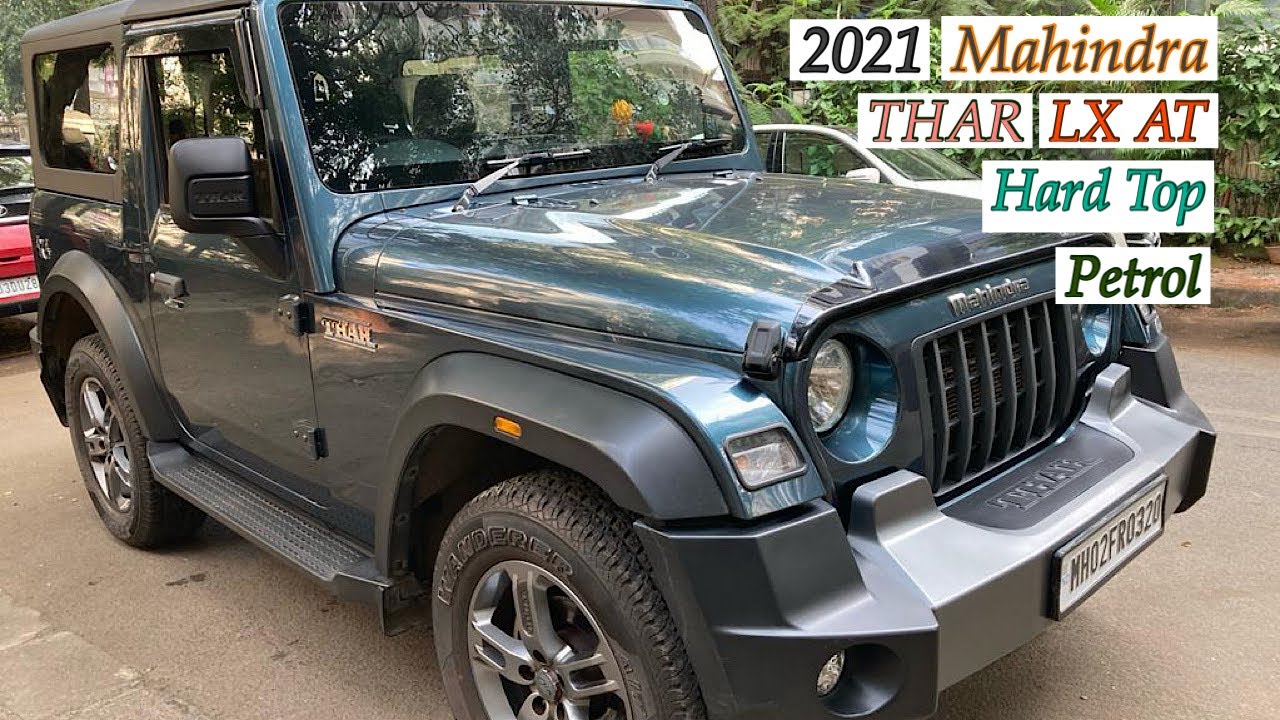 2021 Mahindra Thar LX P AT 4S Hard Top | EXCEL CARS | USED CARS IN ...