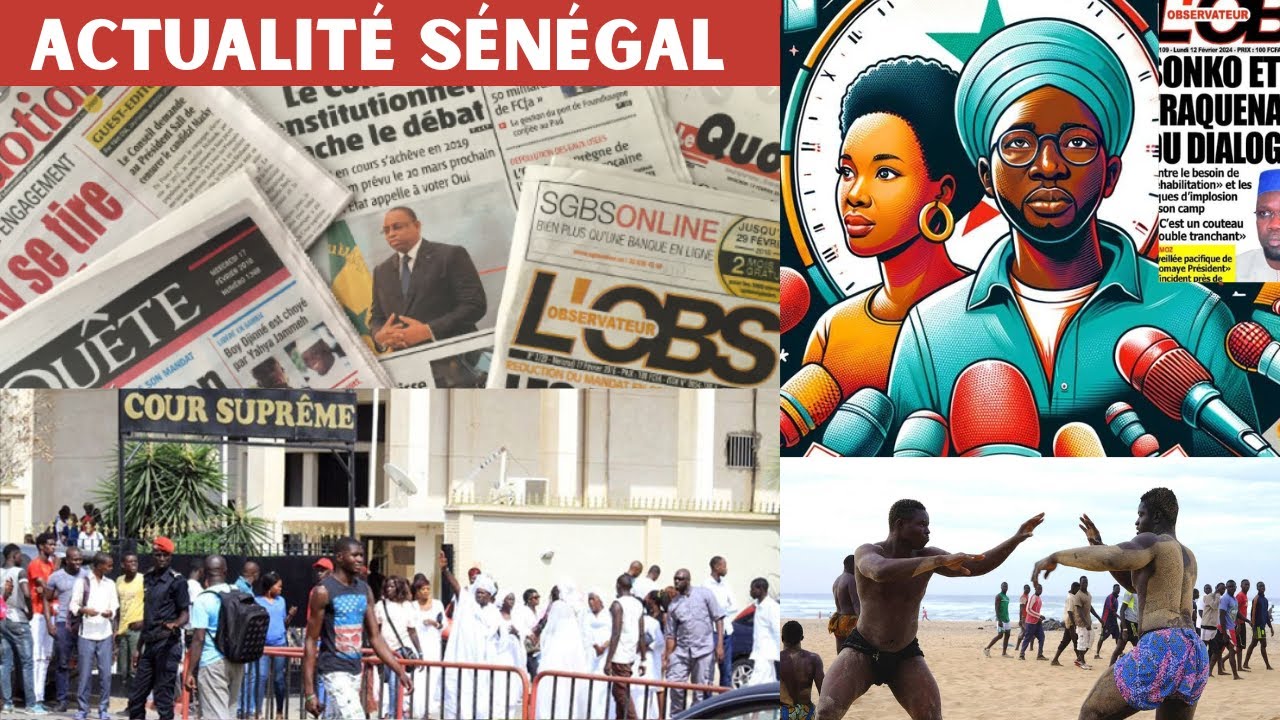 Actualité Sénégal : La Revue de Presse Aujourd'hui - YouTube