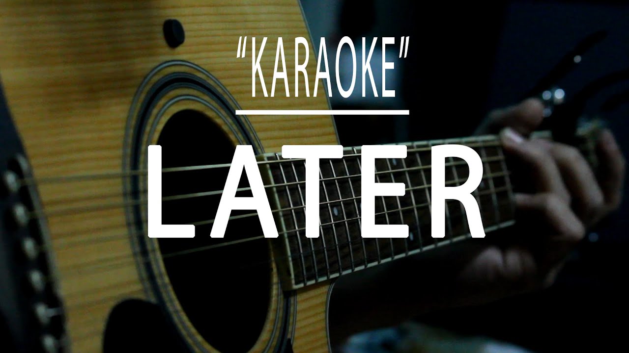 Later - Acoustic karaoke (fra lippo lippi) - YouTube Music