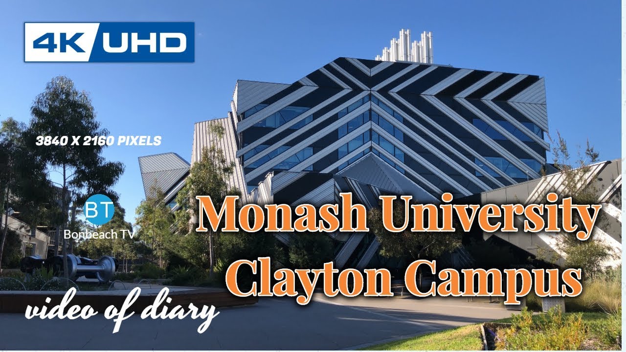4K VIDEO Monash University Clayton Campus VIC AUS (2019) 4k video UHD ...