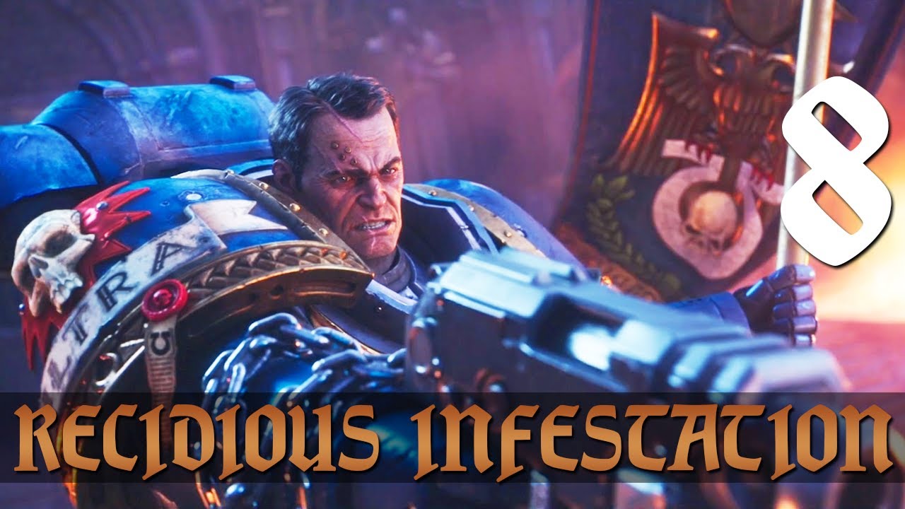 [ENDING | 8] Recidious Infestation (Let’s Play Warhammer 40,000: Space ...