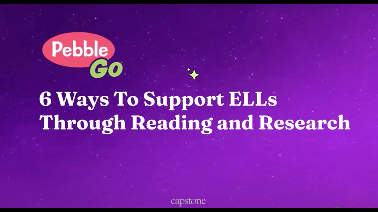 Six Ways to Support ELLs Through Reading and Research with PebbleGo ...