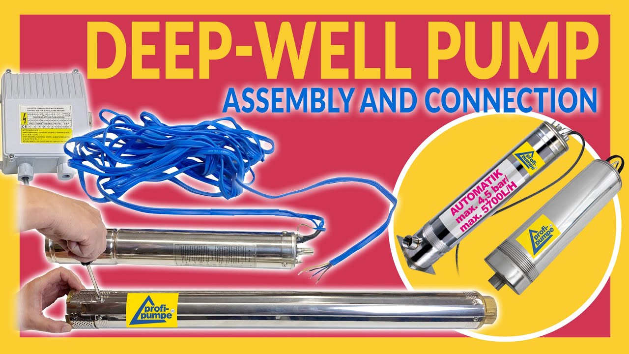 Assembling and connecting a deep well pump - english - YouTube