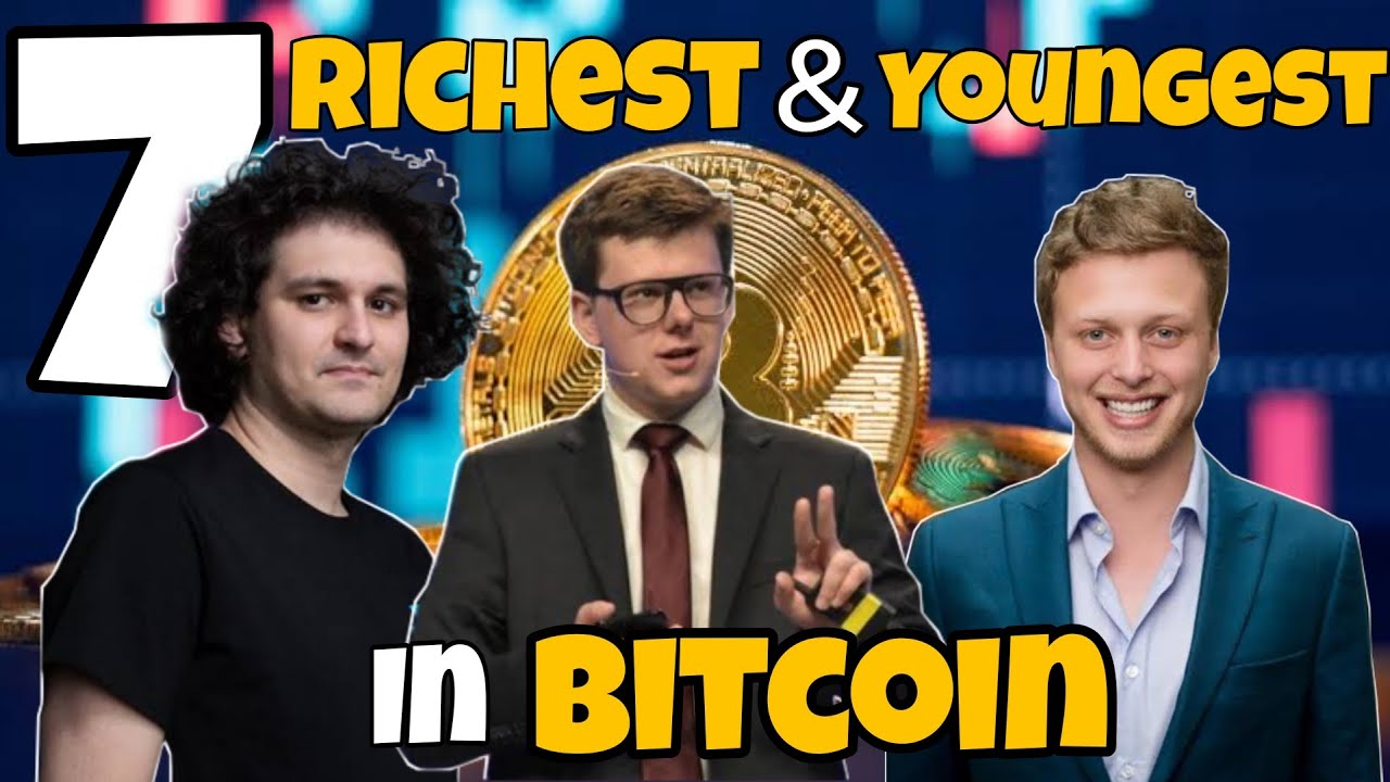 7 of the Youngest Richest Crypto Bigshots in Bitcoin - YouTube