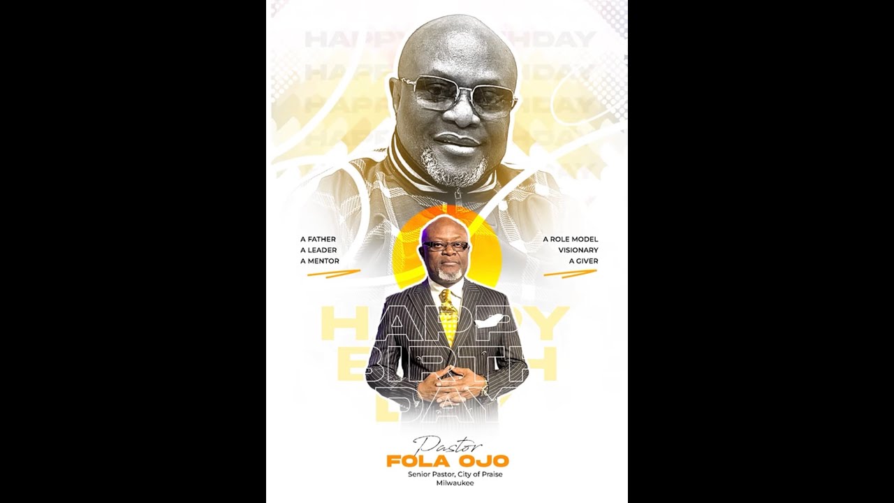 Pastor Fola Ojo @ 65 | Birthday Celebration Service | 4/27/2024 - YouTube