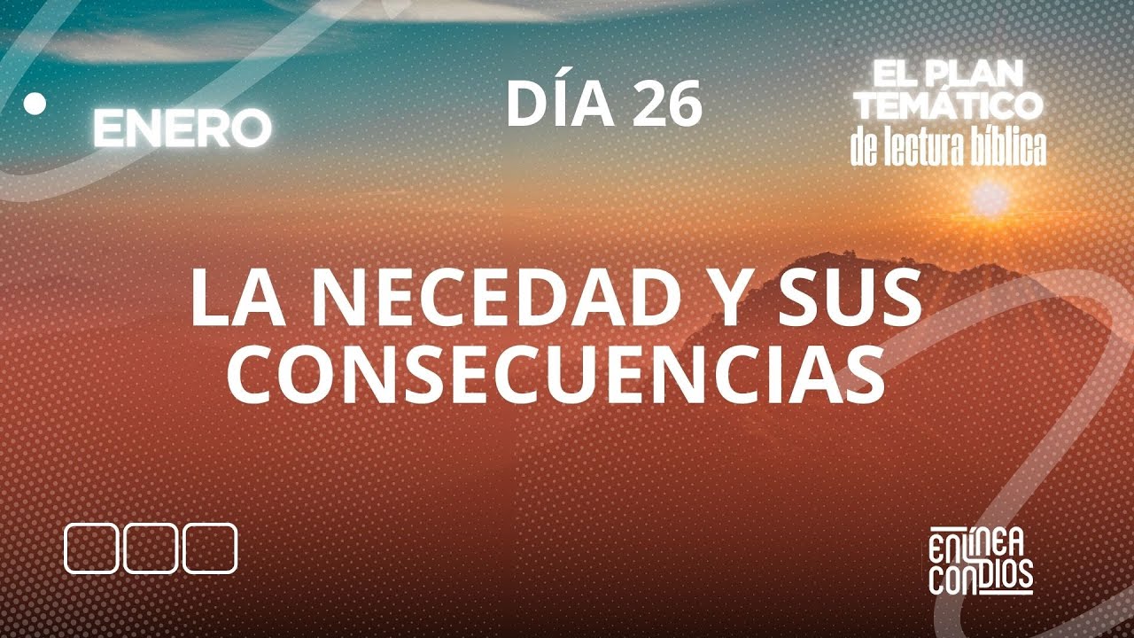 PLAN TEMÁTICO DE LECTURA BÍBLICA /DÍA 26/PROVERBIOS/ La necedad y sus ...