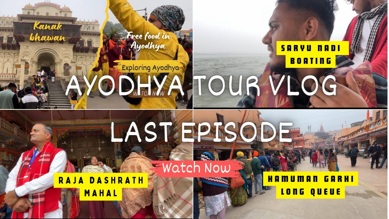 Ayodhya Tour | Saryu Boating | Kanak Bhawan | Dashrath Mahal | Episode ...
