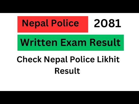 Nepal Police Written [Likhit] Exam Result 2081 | Loksewa Aayog - YouTube