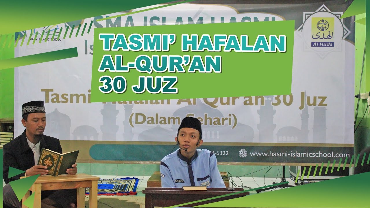 Tasmi' 30 Juz Dalam Sehari - SMA Islam Hasmi Putra - YouTube
