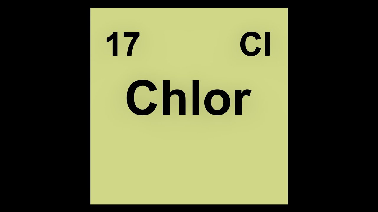 17 [Cl] Chlor (Chlorine) - YouTube