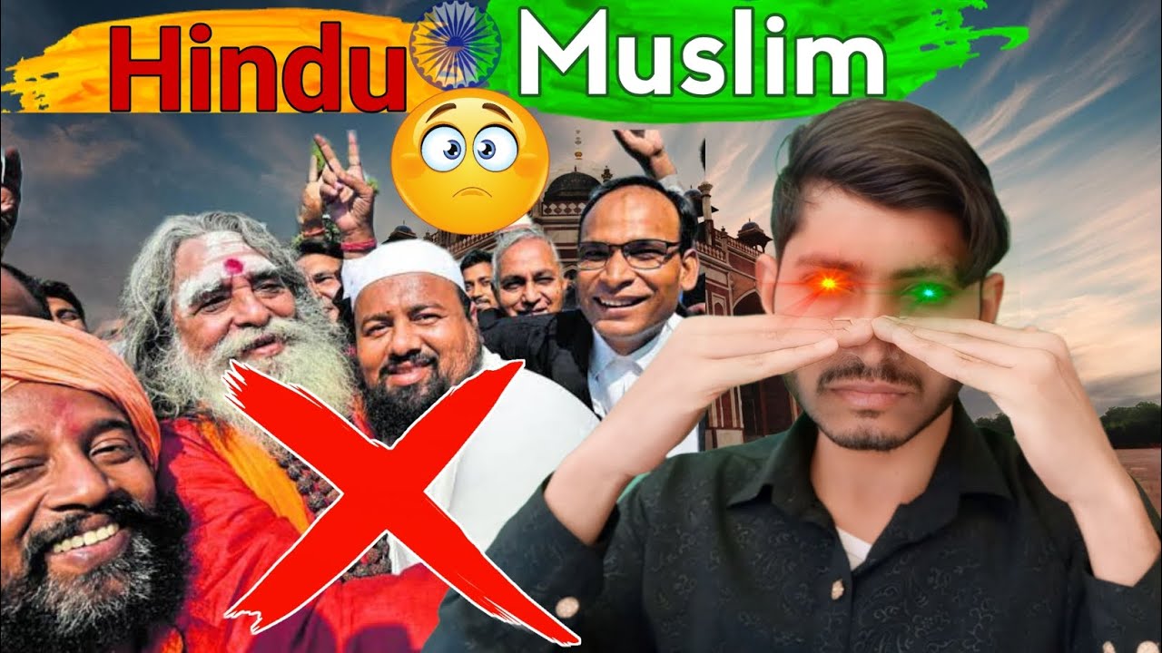 Hindu vs Muslim | Exploring Love and Unity | hindu muslim bhai bhai ...