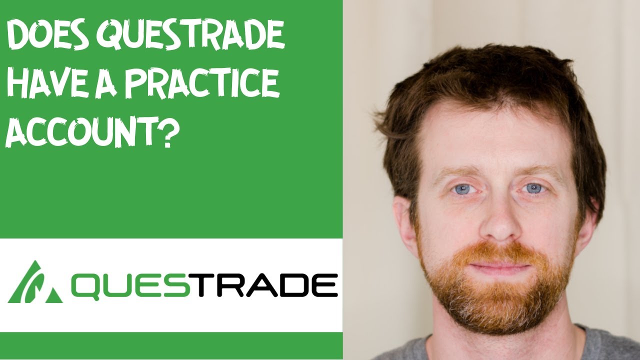 Does Questrade have a practice account? - YouTube