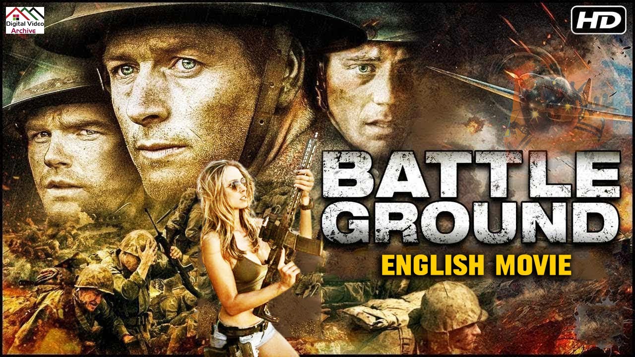 BATTLE GROUND (4k UHD) Full Action War Movie In English | Zane Holtz ...