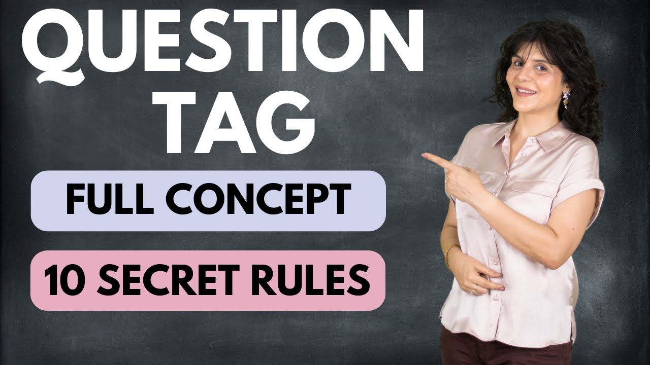 Question Tags in English Grammar With Examples | 10 Secret Rules ...